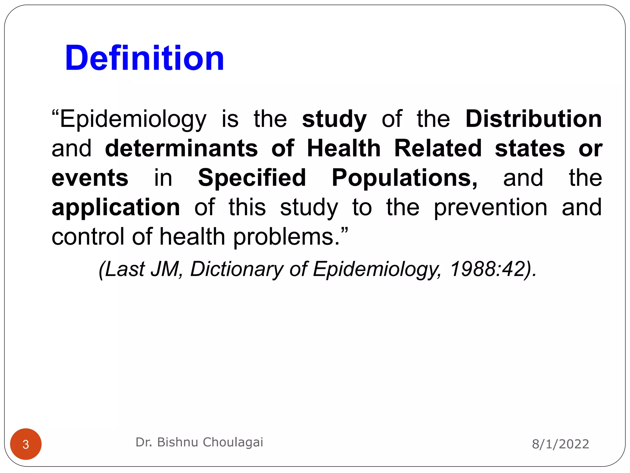 Epidemiology - definition, scope and uses.ppt
