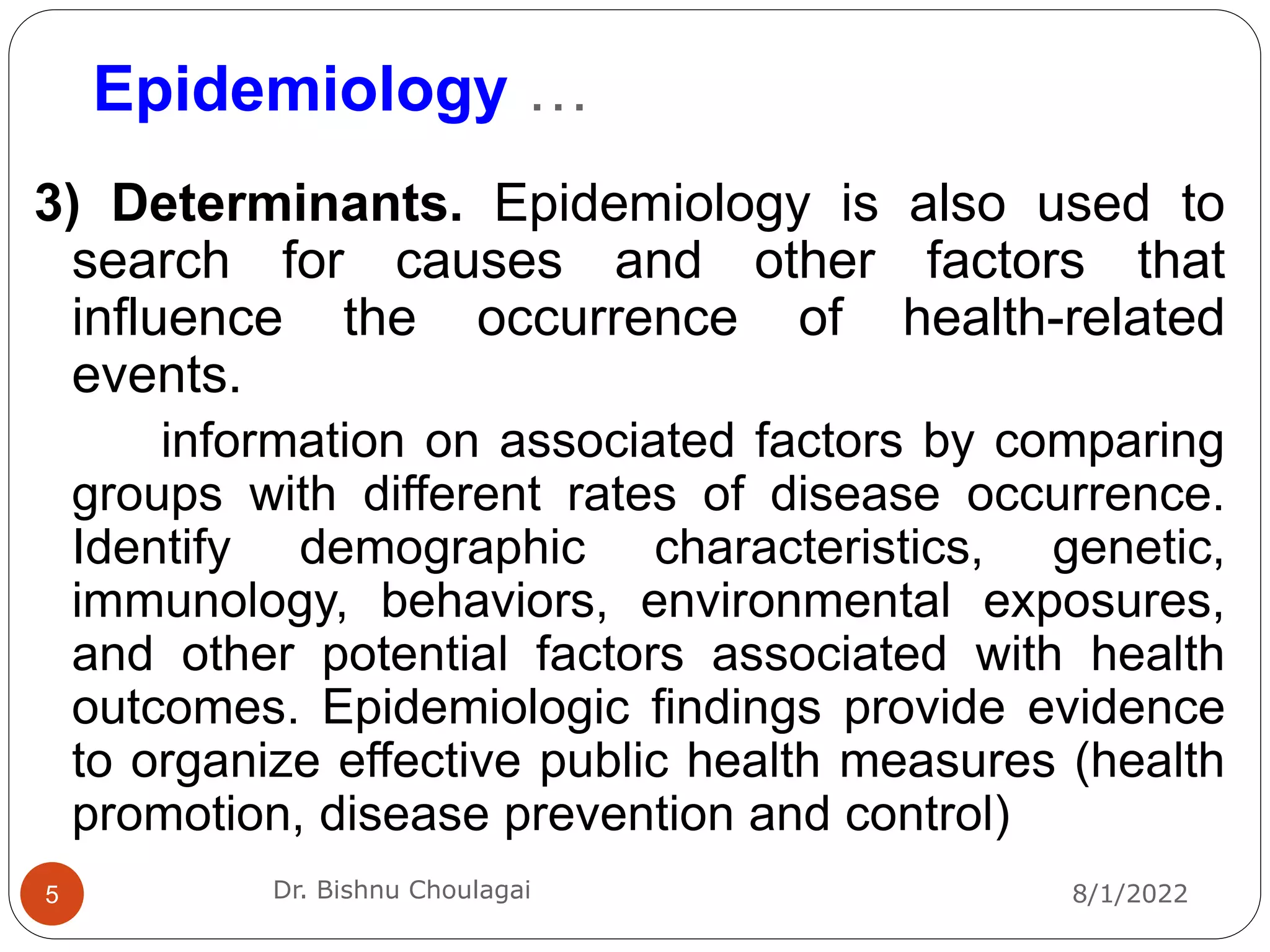 Epidemiology - definition, scope and uses.ppt