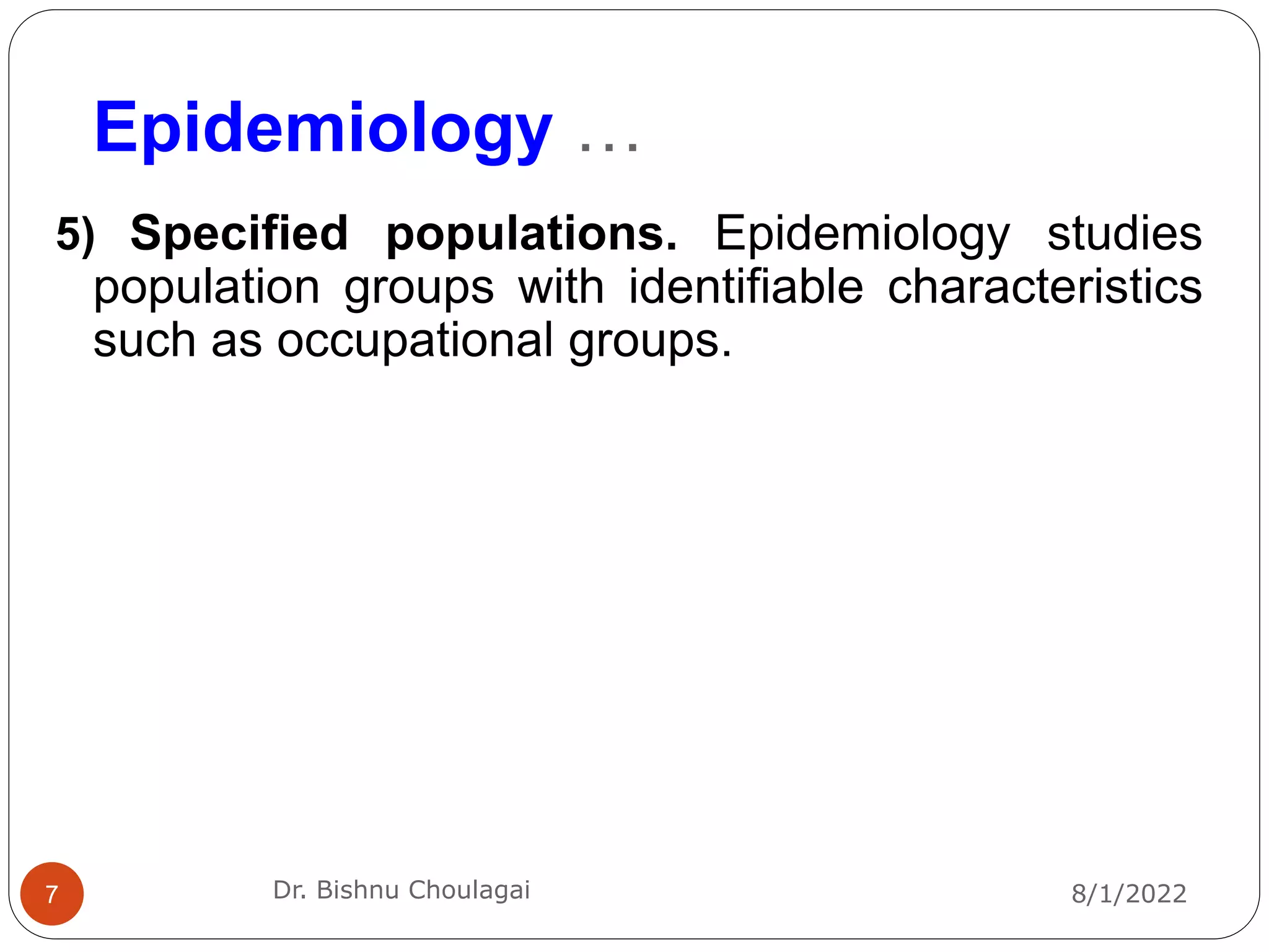 Epidemiology - definition, scope and uses.ppt