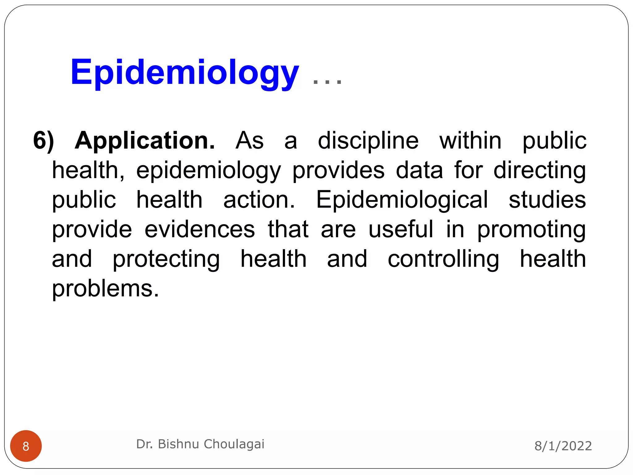 Epidemiology - definition, scope and uses.ppt