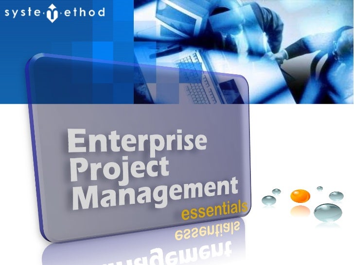 Enterprise Project Management Essential #1