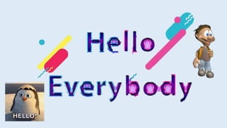 hello student, welcome to our class.pptx