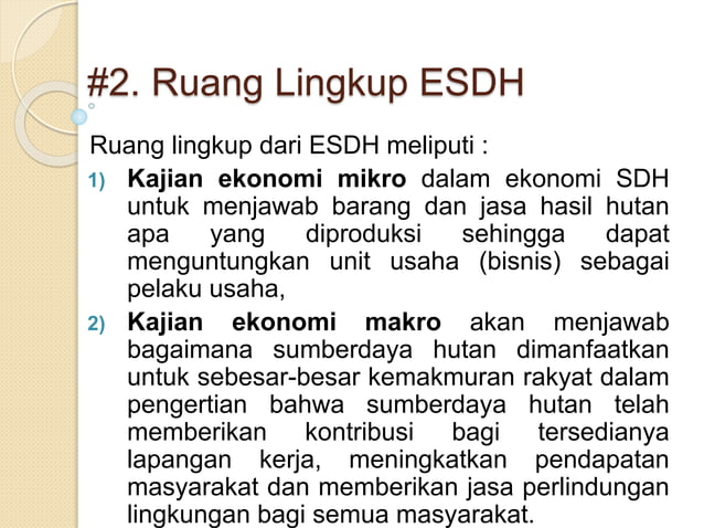 Materi 1 Ekonomi Sumberdaya hutan ppt kehutanan | PPTX