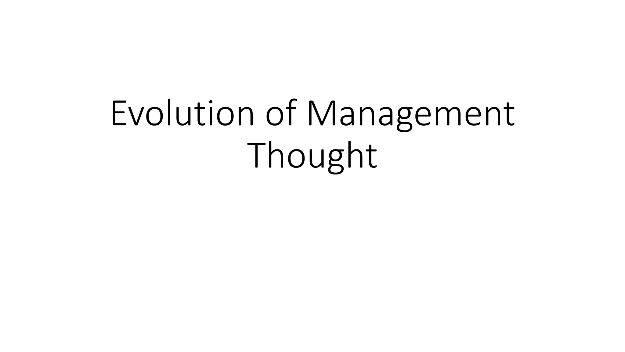 1 Evolution of Management Thought.pptx.. | PPT