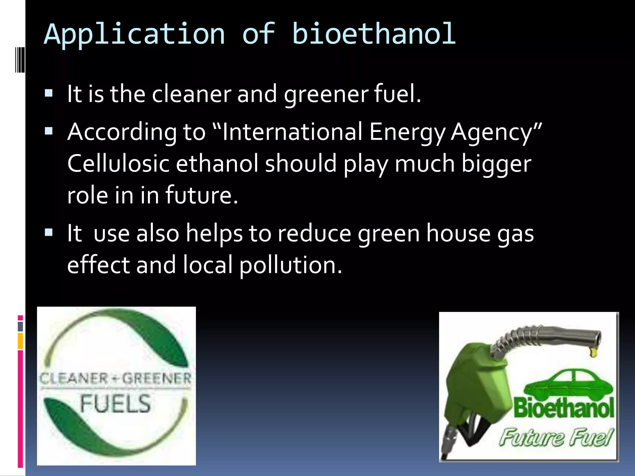 BIOETHANOL PRODUCTION VIA ENZYMATIC HYDROLYSIS OF CELLULOSIC | PPTX