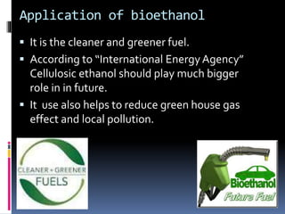 BIOETHANOL PRODUCTION VIA ENZYMATIC HYDROLYSIS OF CELLULOSIC | PPTX