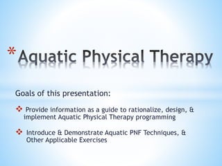 AquaticPhysicalTherapy.ROM.PNF