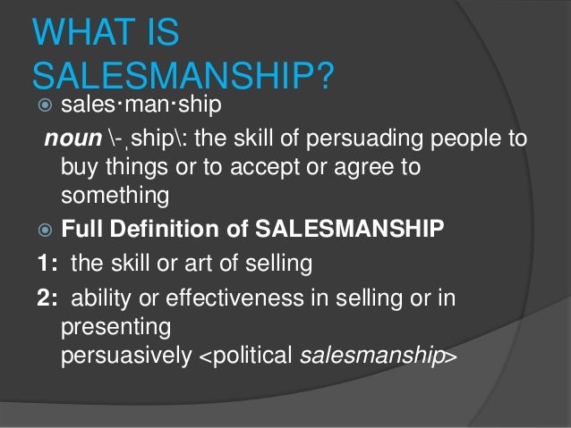 THE ART OF SALESMANSHIP