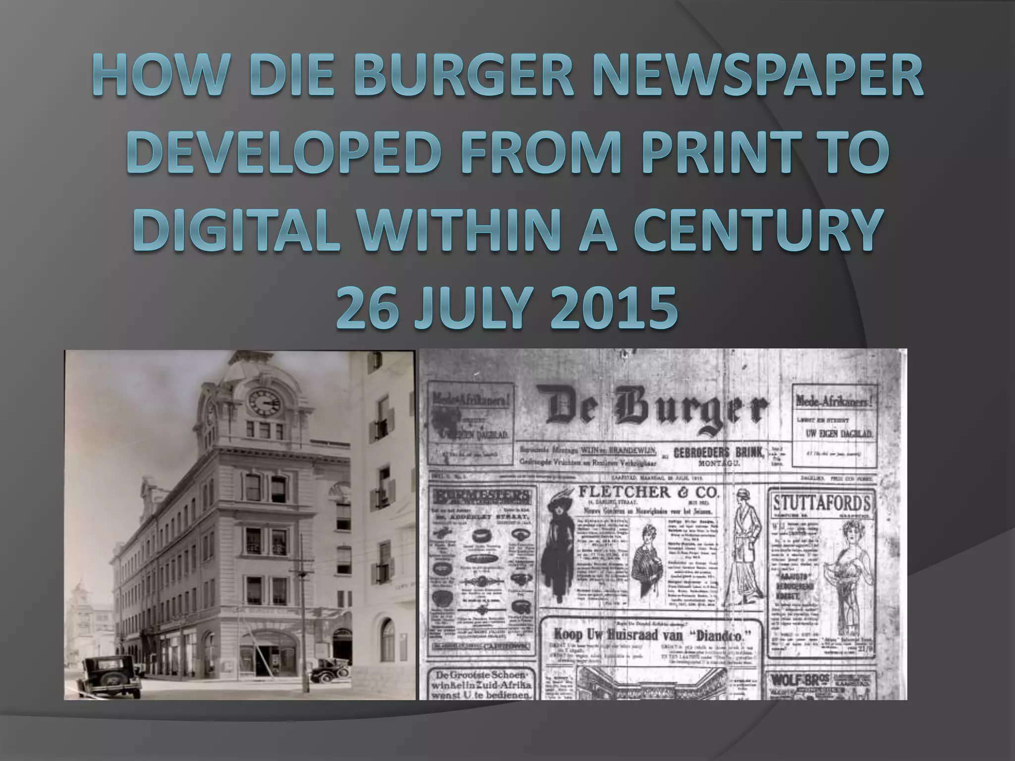 How Die Burger Newspaper developed from print to | PPTX