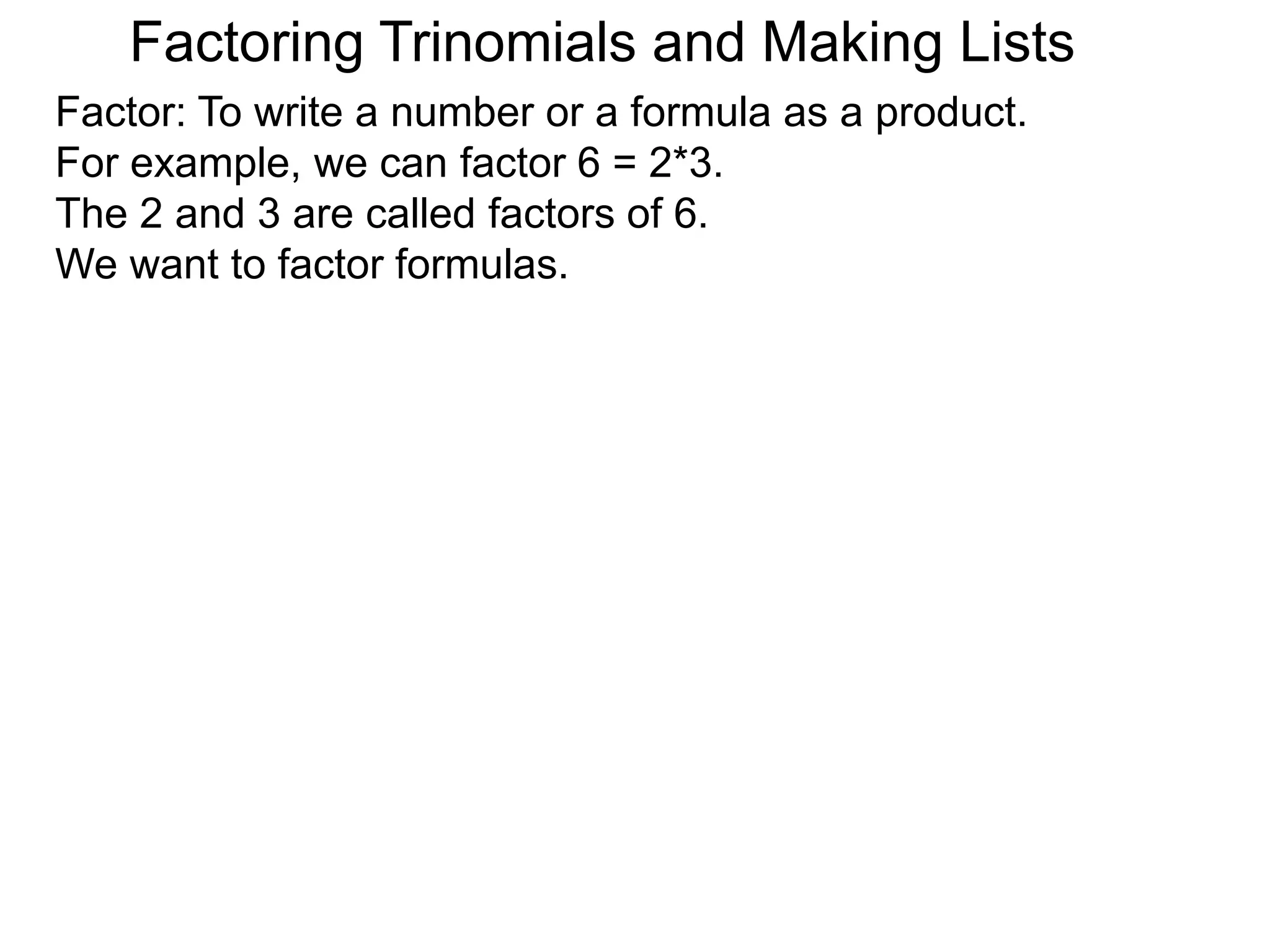 factoring trinomials the ac method and making lists | PPTX