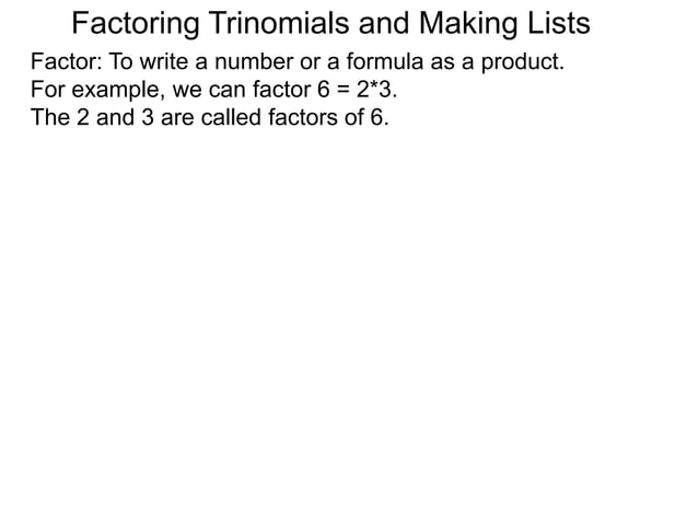 factoring trinomials the ac method and making lists | PPTX
