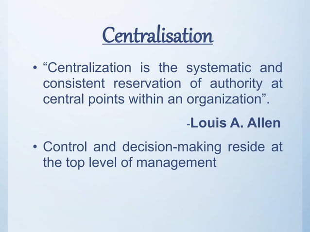 factors affecting centralisation and decentralisation.ppt | Business ...