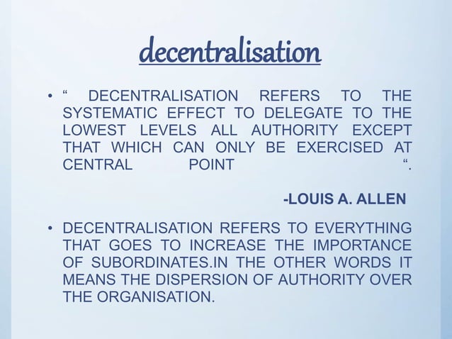 factors affecting centralisation and decentralisation.ppt | Business Administration | Business
