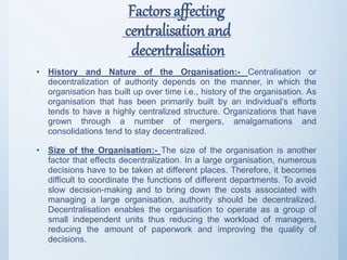 factors affecting centralisation and decentralisation.ppt