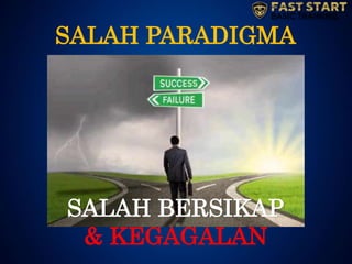 1FAST START-PARADIGMA & 4 PILAR.pptx