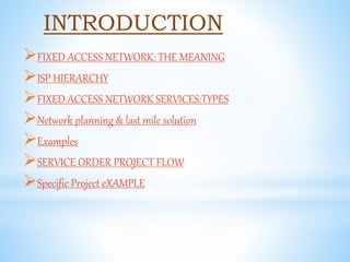 Fixed Access_SAGNIK MUKHERJEE_001210701013_ppt | PPTX | Internet ...