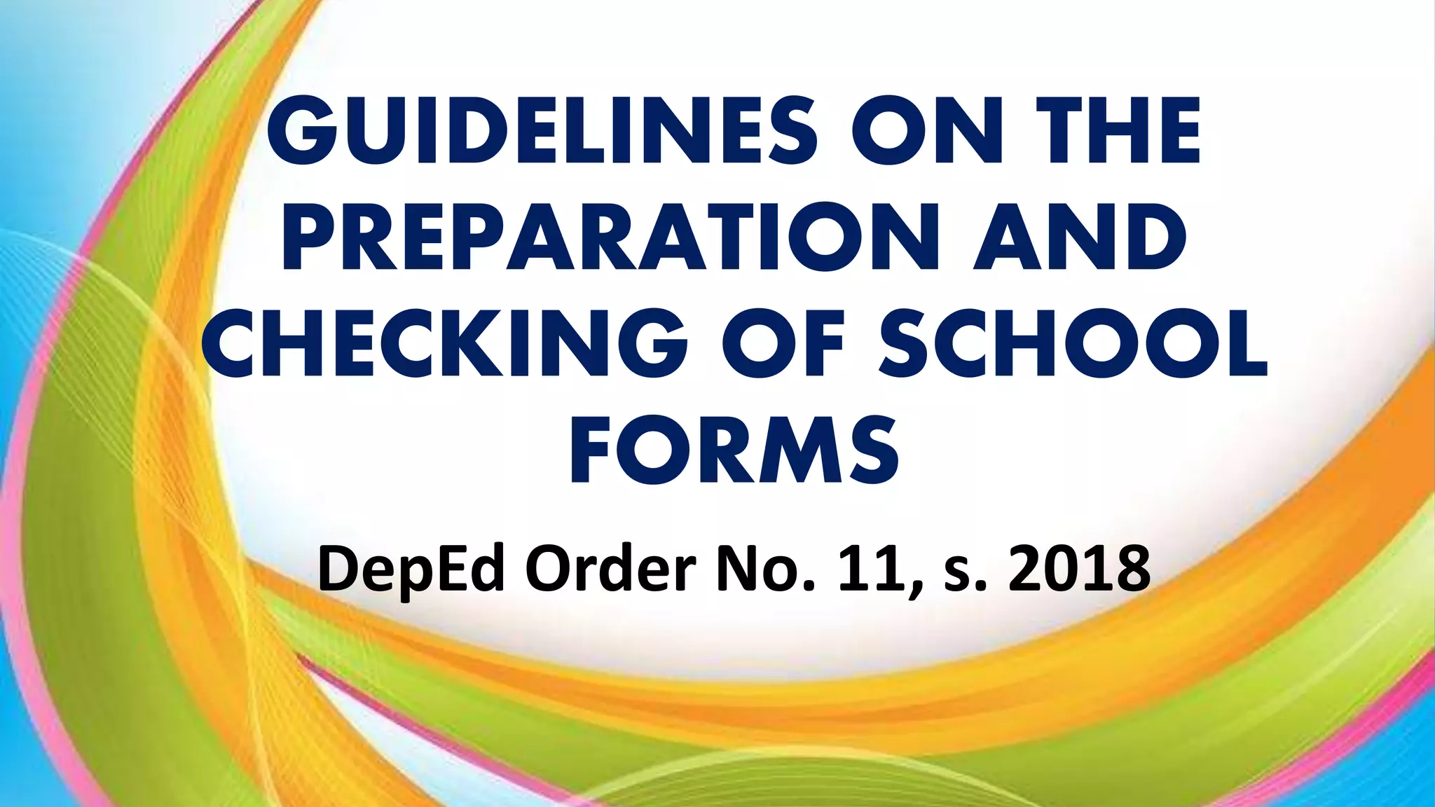 1 final 2019 DO 11 GUIDELINES ON THE PREPARATION AND CHECKING OF SCHOOL.pptx