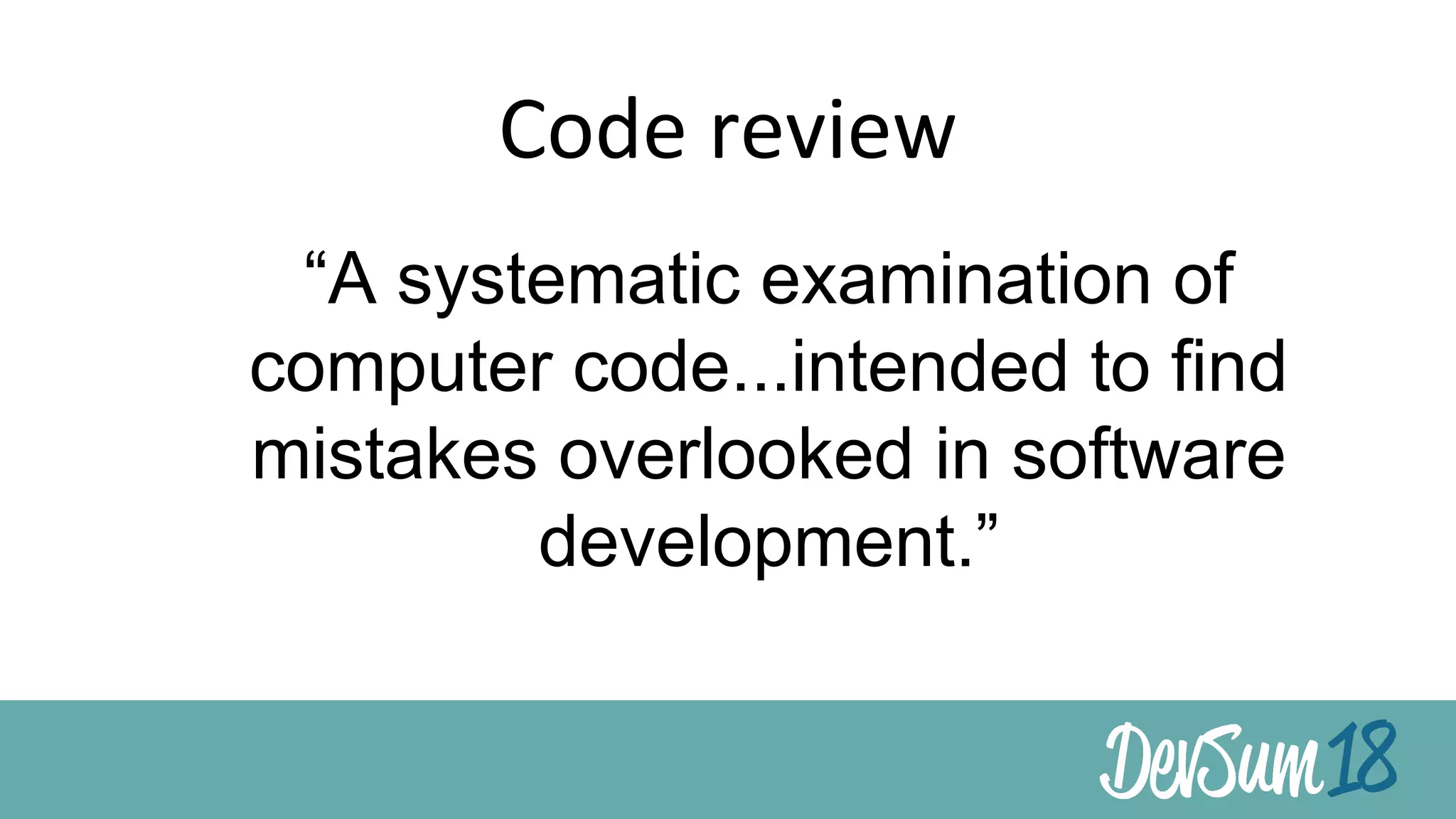 Code Reviews: the Good, the Bad, and the Ugly | PPT