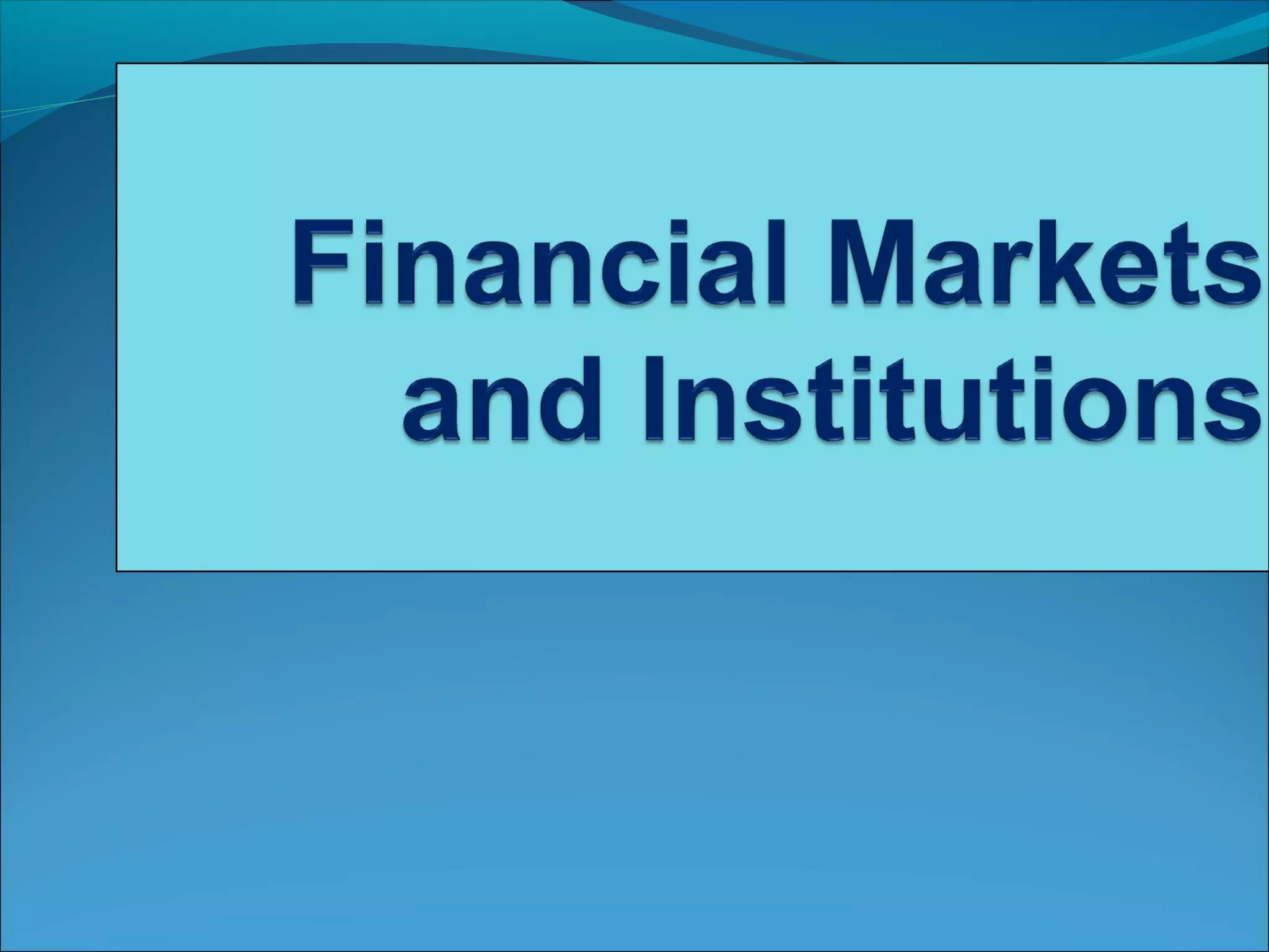 financial market | PPT