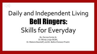 Daily independ living_bellringers | PPTX