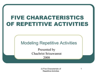 Five characteristics of repetitive activities in construction projects ...