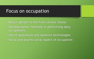 Foundation of occupational therapy | PPTX