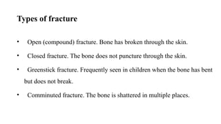 The fractures in the children and the types | PPTX
