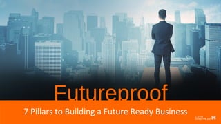 Daniel Newman, Futurum: Futureproof (Key pillars for successful digital ...
