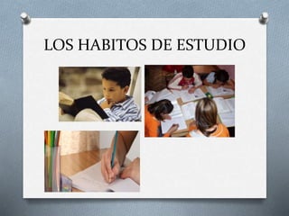 Hábitos de estudio | PPTX