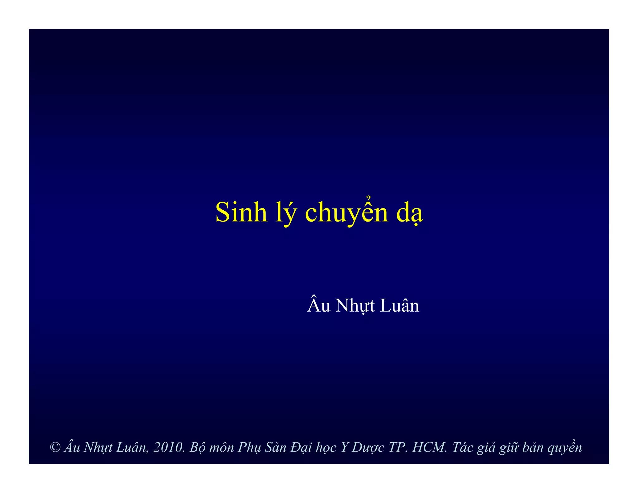 SINH LÝ CHUYỂN DẠ | PDF