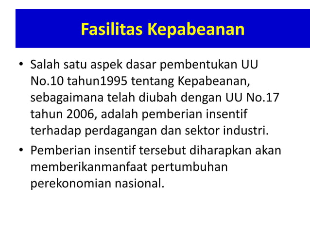 Gambaran Umum & Fasilitas Kepabeanan _ Materi Training "EXPORT IMPORT" | PPTX