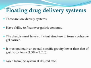1 gastroretentive drug delivery systems | PPTX