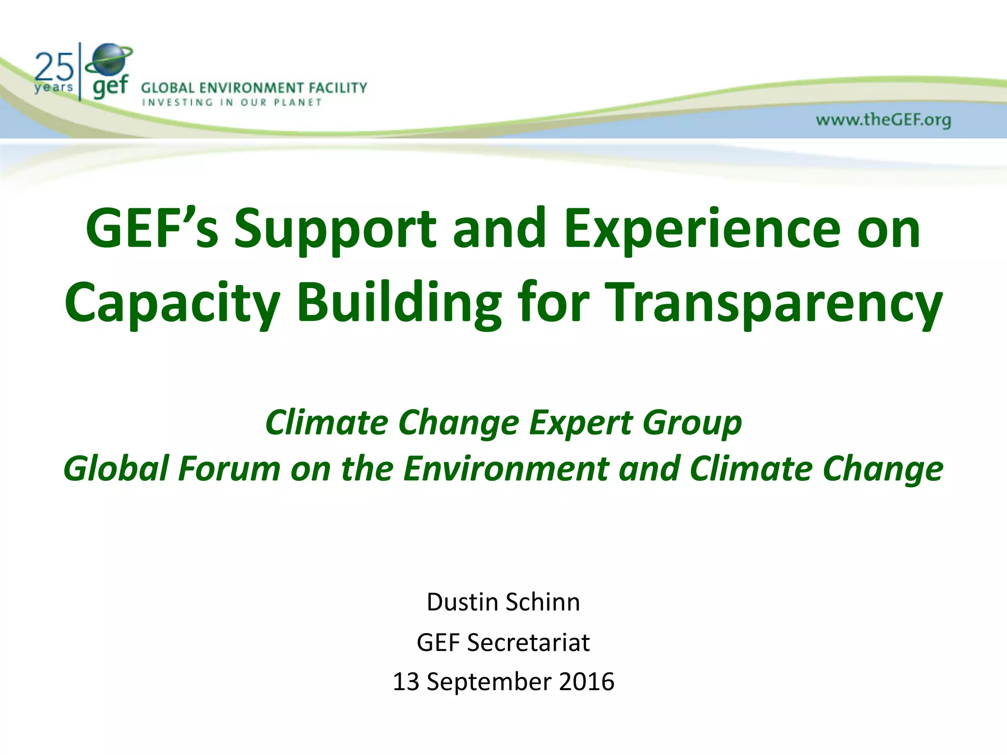 GEF's Support and Experience on Capacity Building for Transparency GEF ...