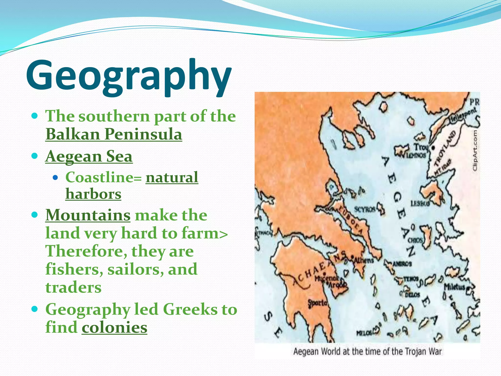 Notes #1- Geography, Early Greece, Polis, Govt, Homer, Religion, Daily ...