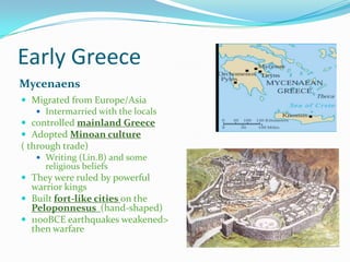 Notes #1- Geography, Early Greece, Polis, Govt, Homer, Religion, Daily ...