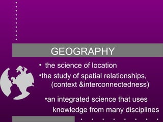 1 geography basics | PPT | Geography | Science