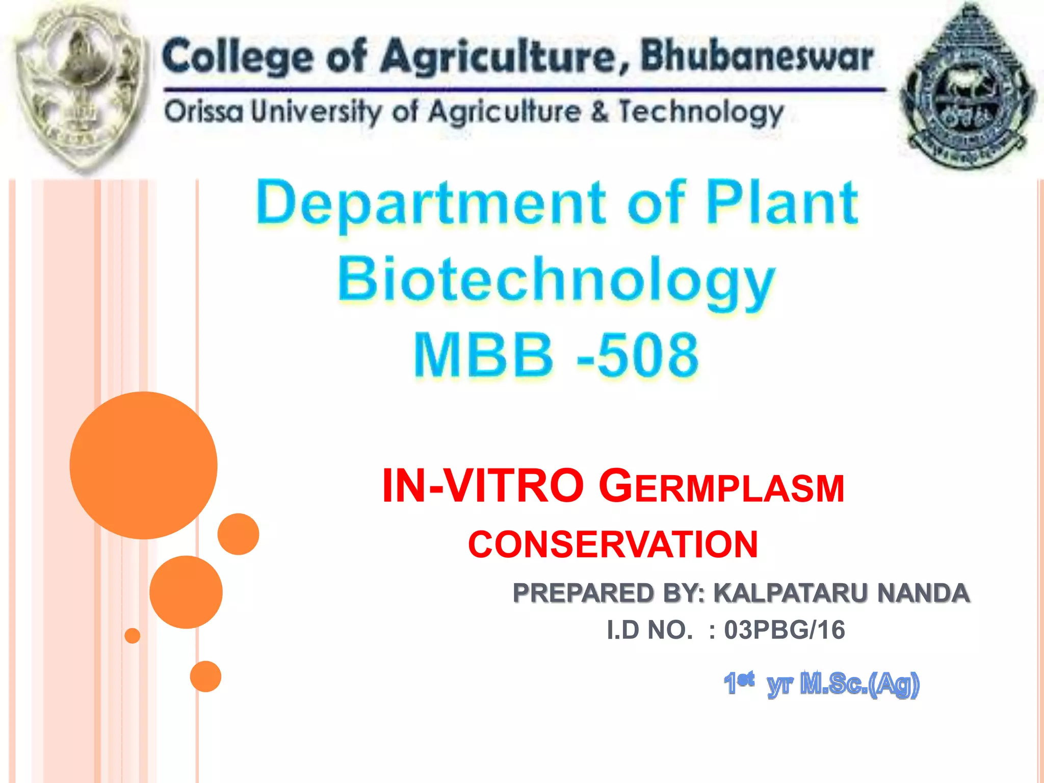 in vitrogermplasm conservation | PPTX
