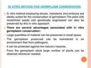 in vitrogermplasm conservation | PPTX