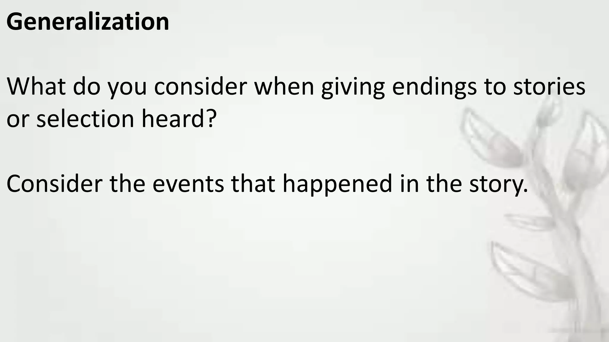 1 give justification to a possible ending to a | PPTX