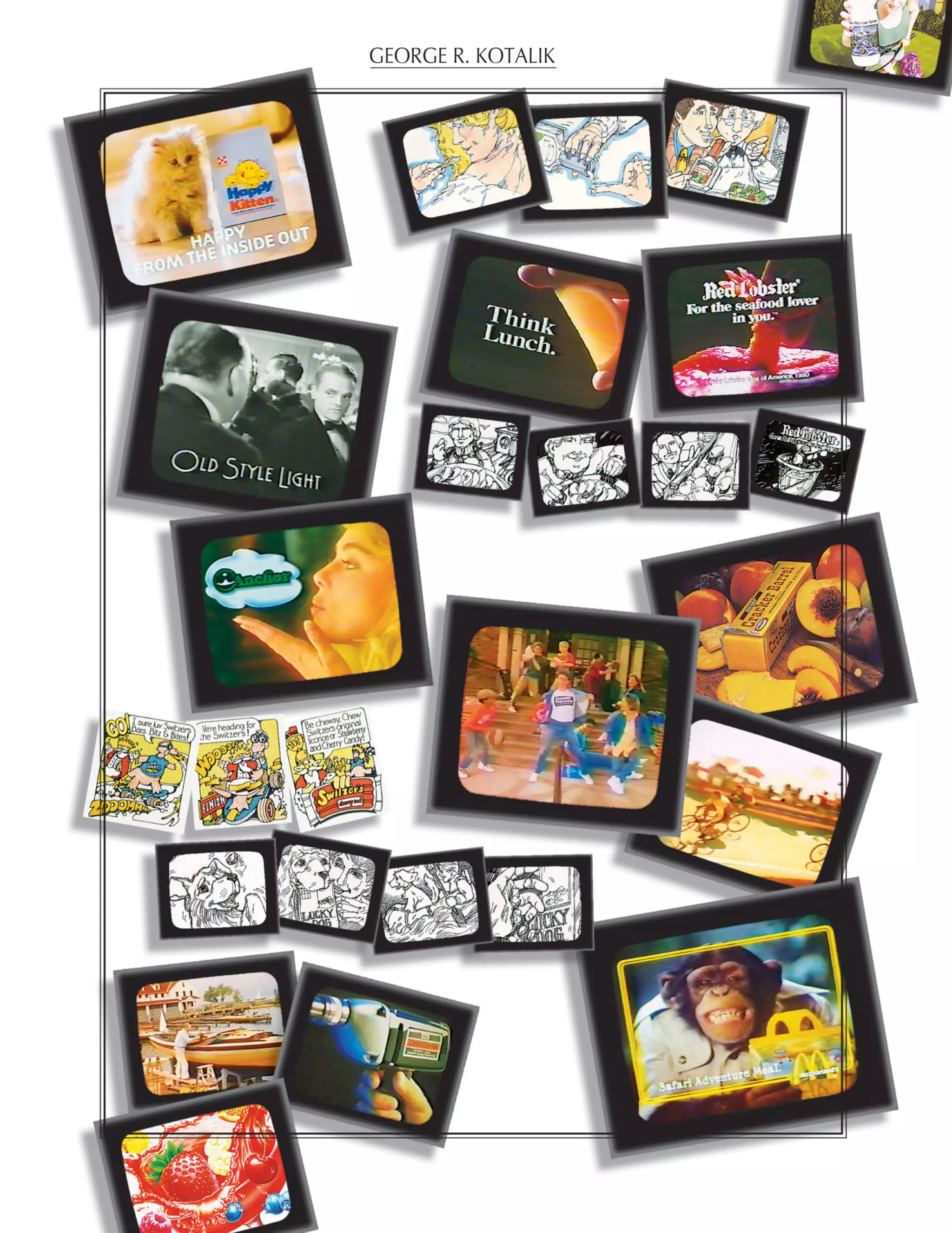 GEORGE ROBERT KOTALIK, TV, MARKETING, BRAND DEVELOPMENT, PROMOTIONS, | PDF