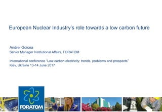 European Nuclear Industry’s role towards a low carbon future | PPT