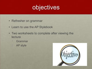 Lecture 1: AP Style & Grammar | PPT