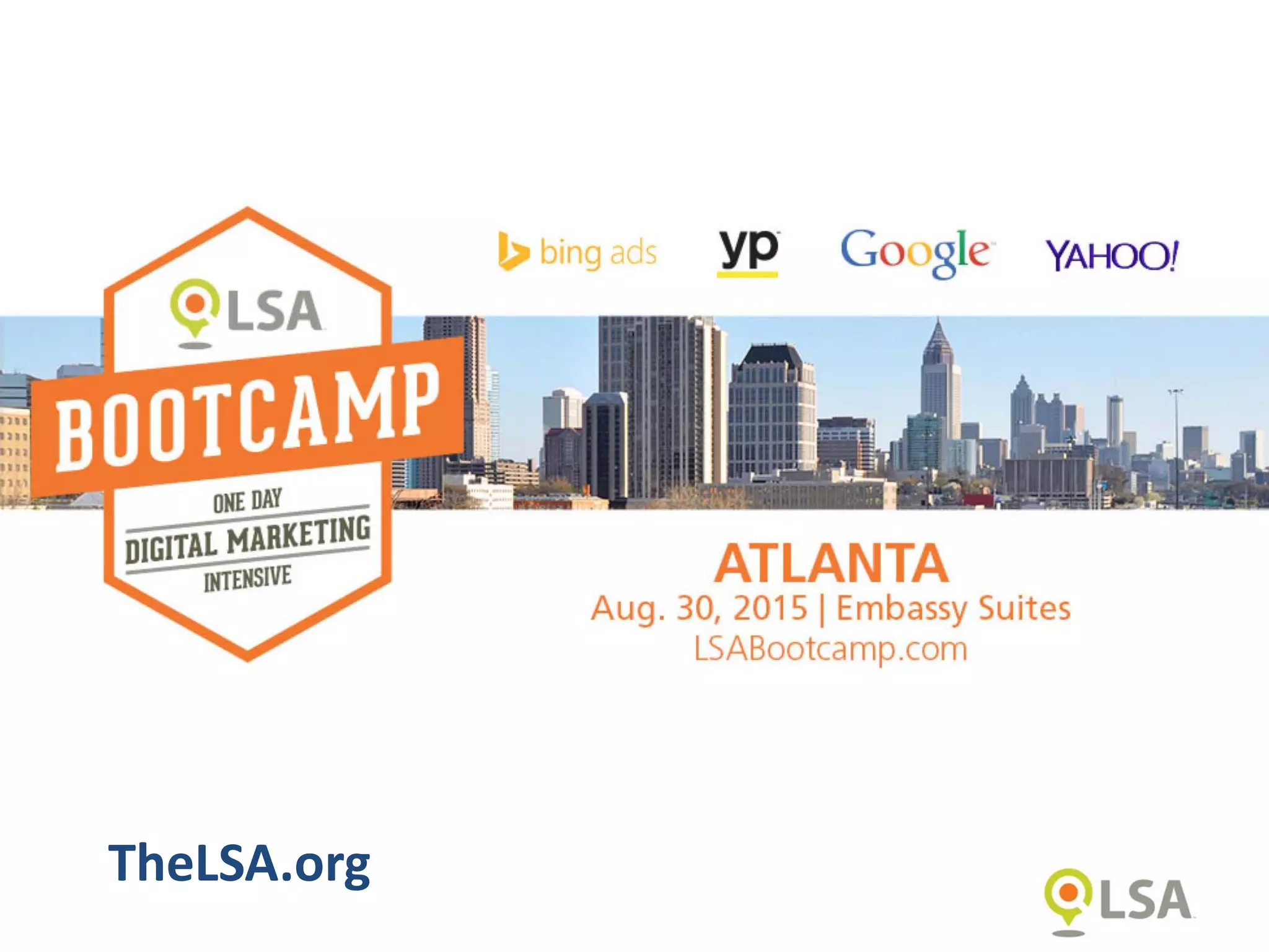 LSA Bootcamp Atlanta: Welcome/Opening Presentation | PDF | Business ...