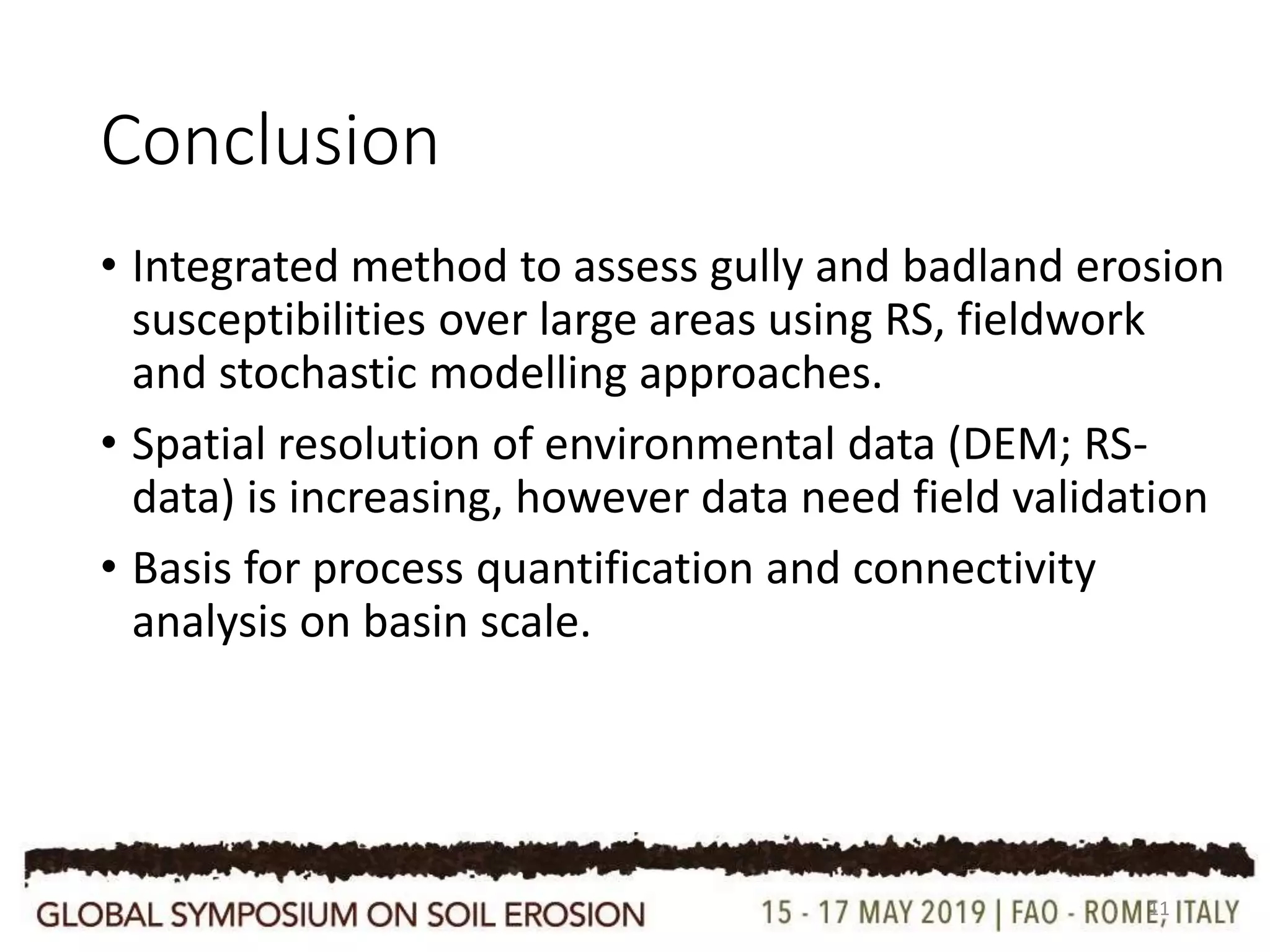 Badland and gully erosion assessment using remotely sensed data, non-invasive field techniques ...