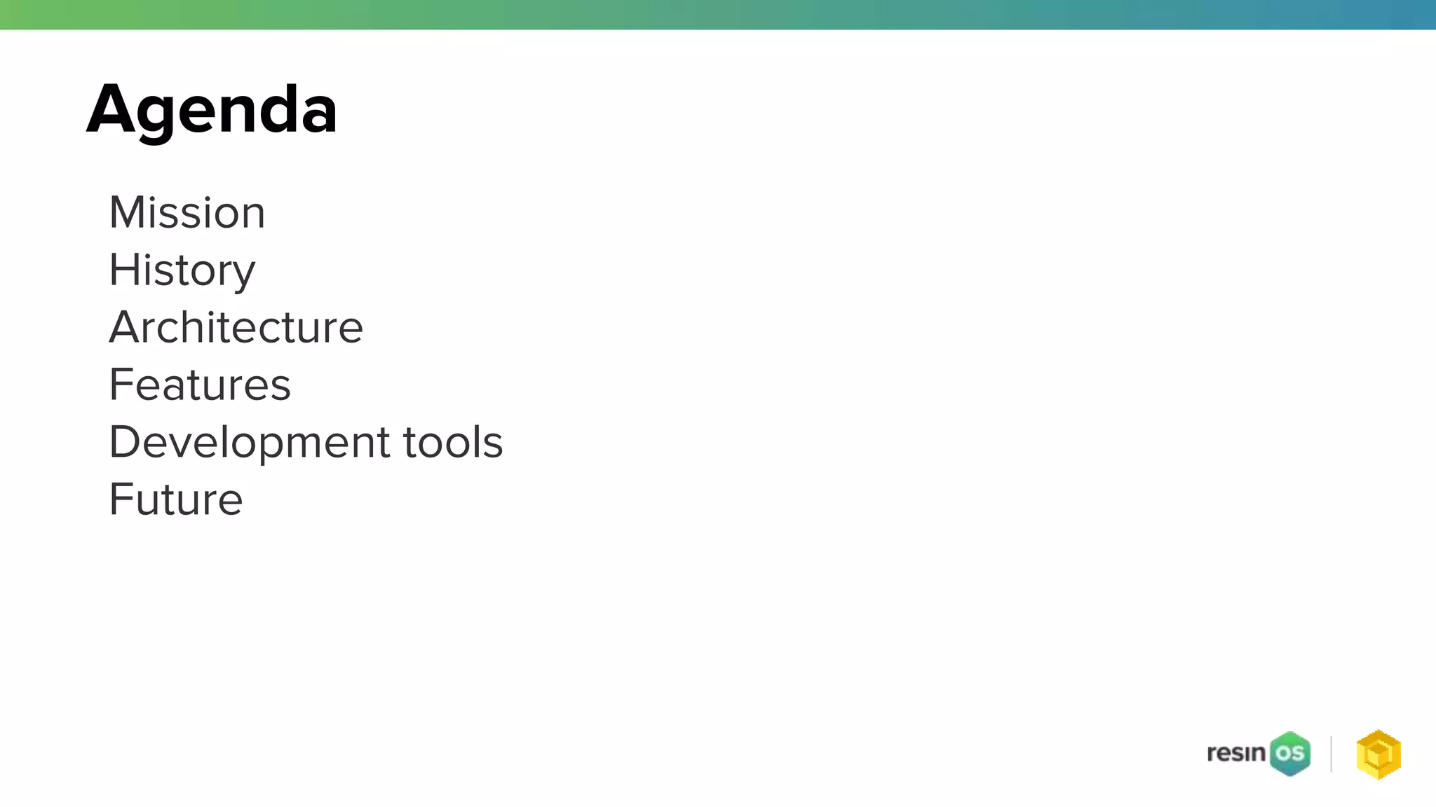 Introducing resinOS: An Operating System Tailored for Containers and Built for the Embedded ...