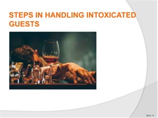 1_Handle_Intoxicated_Guest_housekeeping 300812.pptx