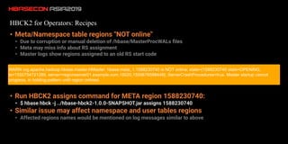 hbaseconasia2019 HBCK2: Concepts, trends, and recipes for fixing issues in HBase 2 | PDF