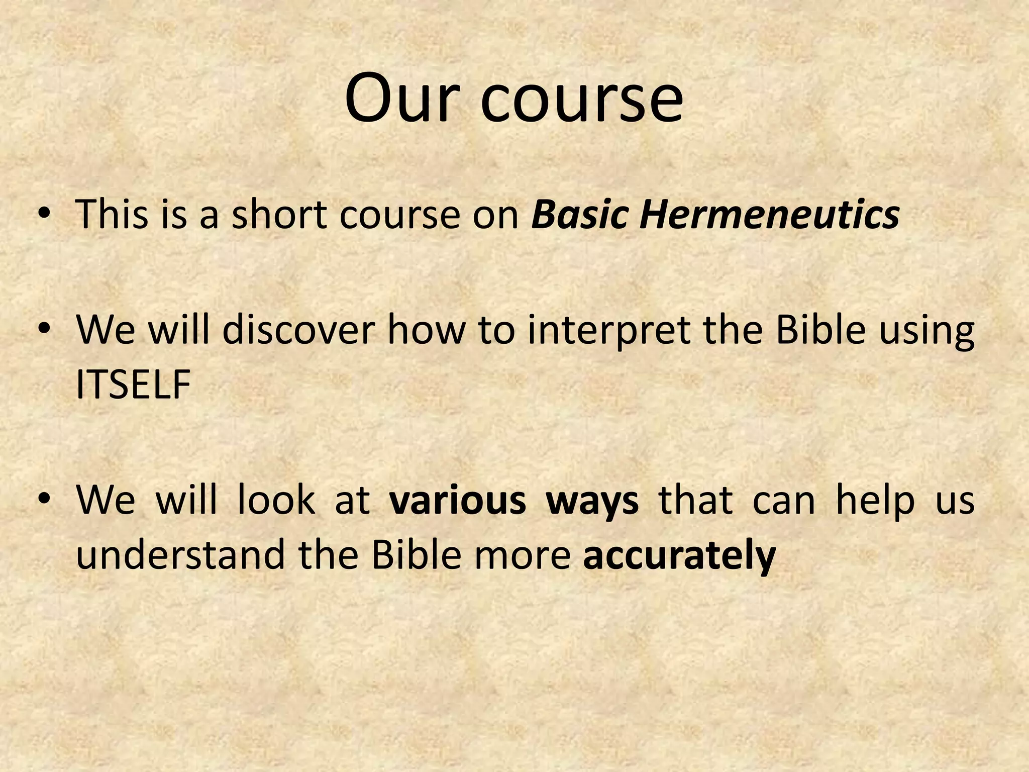 Basic Hermeneutics Lesson 1 | PPTX