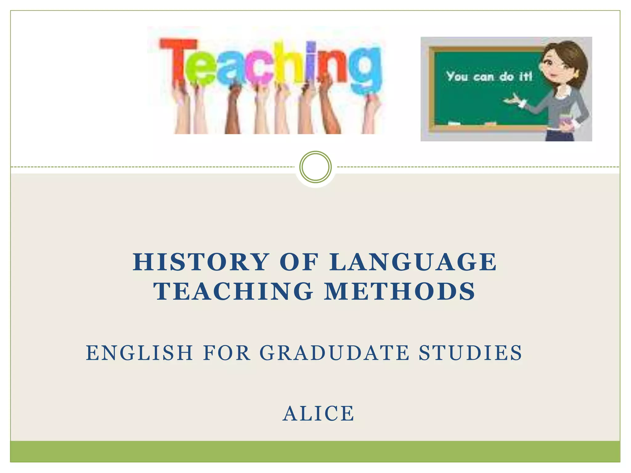 1, History of language teaching methods.pptx