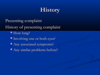 History taking in ophthalmology | PPT